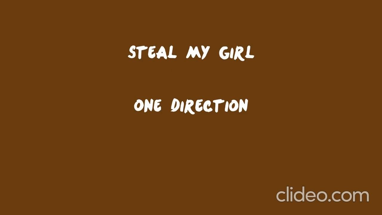 One Direction Steal My Girl Lyrics Steal My Girl | Desmotivaciones