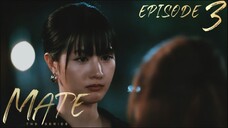 MATE THE SERIES EP.4 [SUB INDO] - Bstation