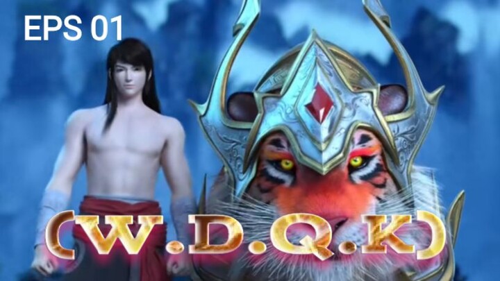 Bstation Cari - wu dong qian kun season 3