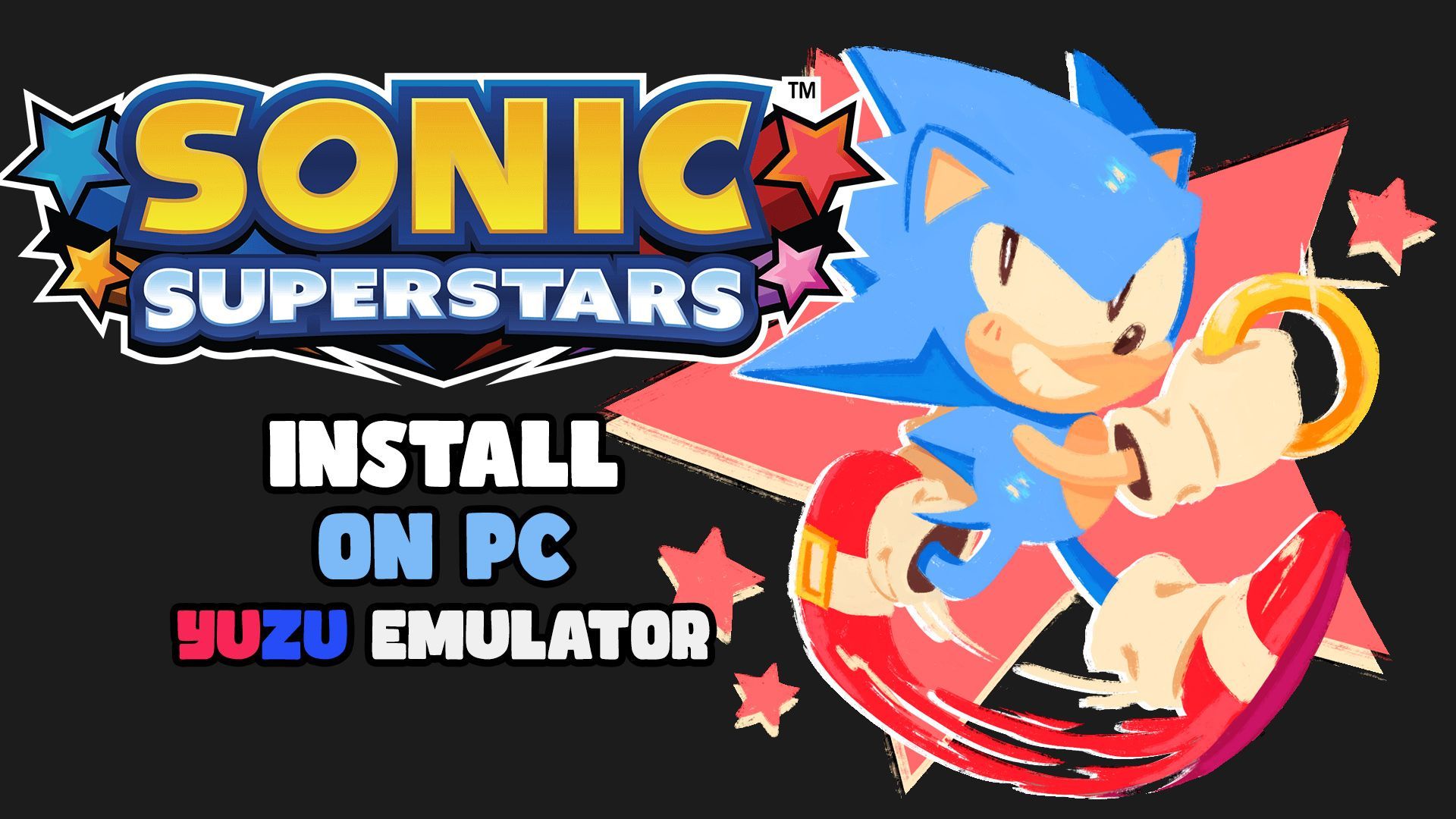 Get Sonic Superstars (NSP) & Install Yuzu Switch Emulator on PC🥟 ...