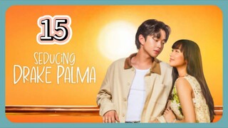 Seducing Drake Palma : starring RABIN ANGELES showing on JUNE 15 - BiliBili