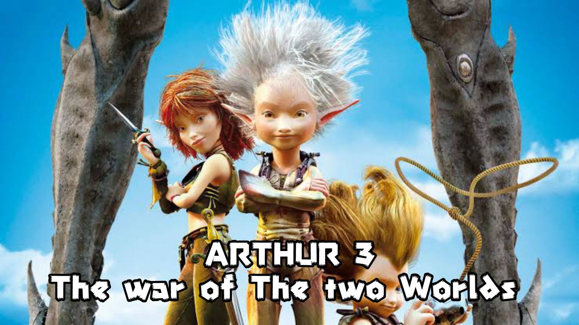 Arthur And The Invisibles 3 The War Of Two Worlds