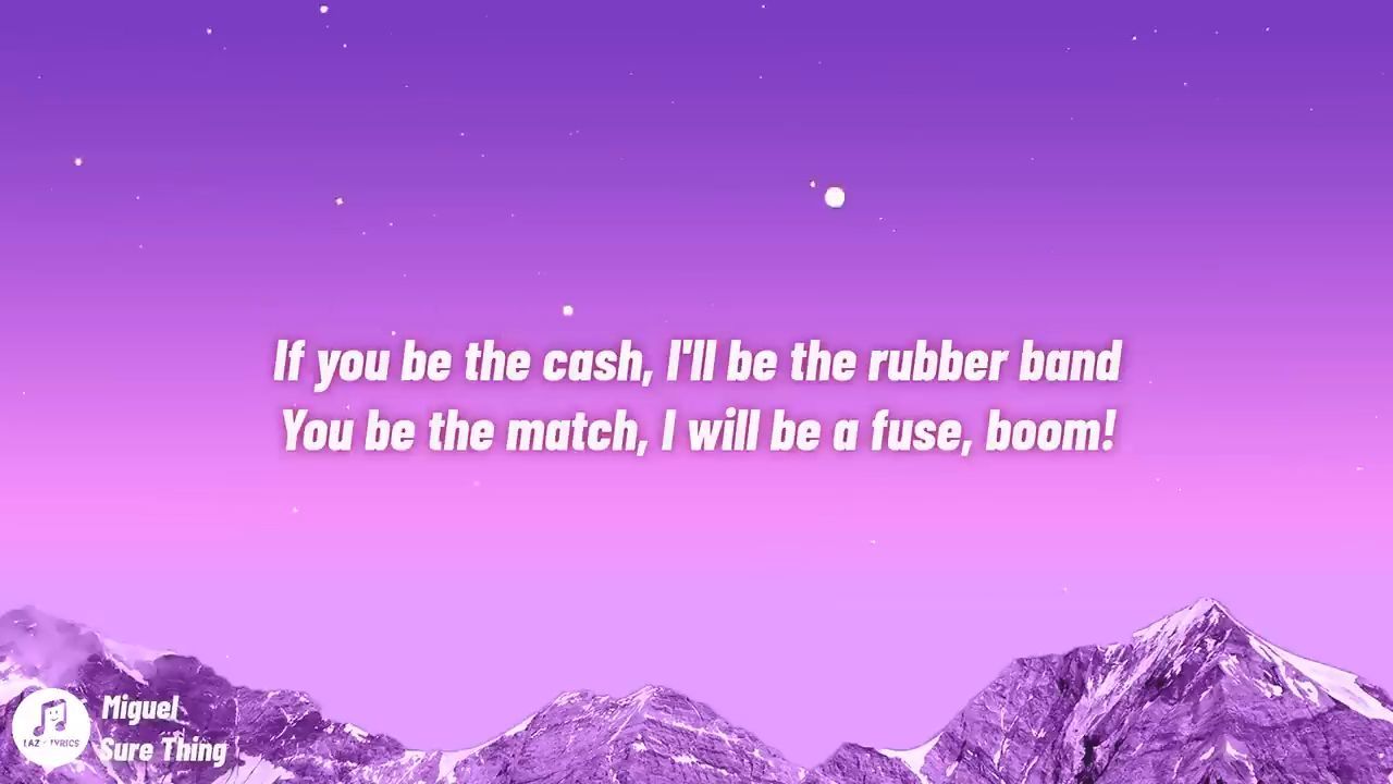 Miguel Sure Thing Lyrics