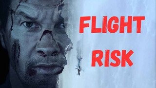 Flight_Risk (2022) - BiliBili