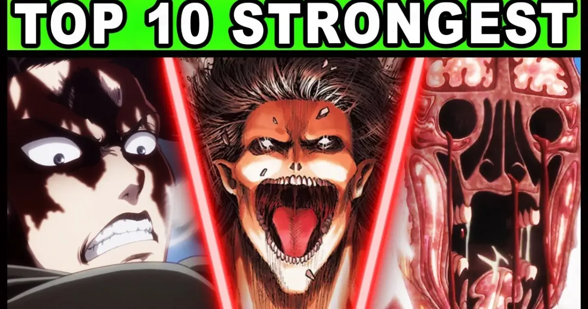 Attack On Titan Strongest Titan