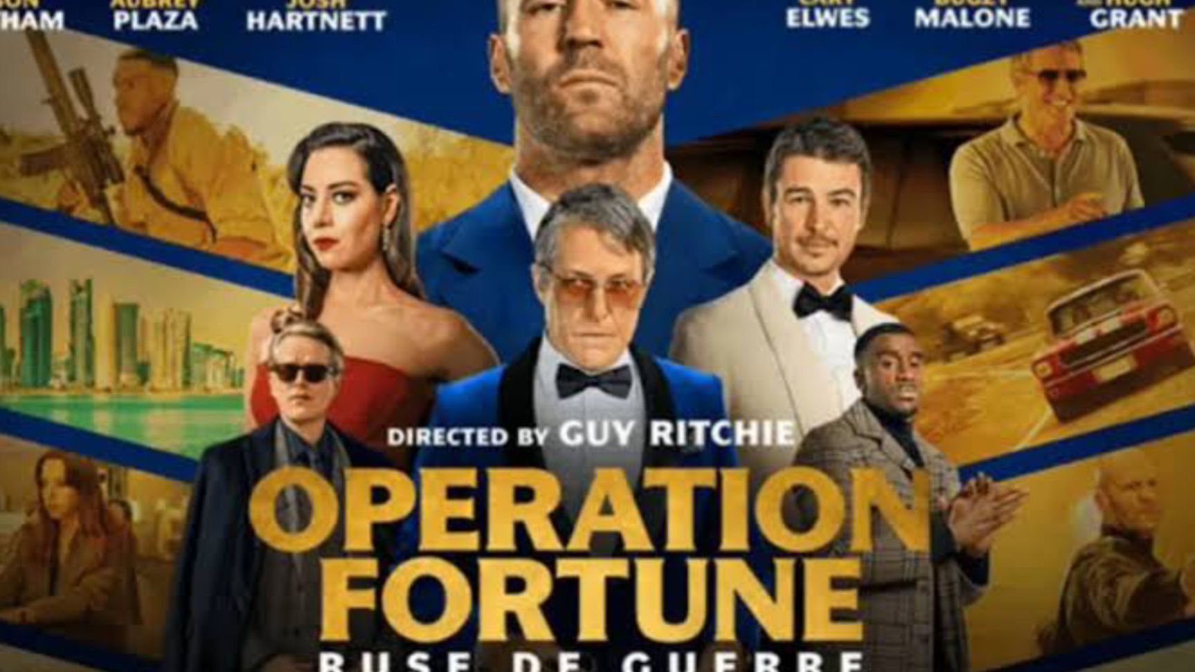 ดูหนัง ปฏิบัติการระห่ำ โคตรคนฟอร์จูน 【Operation Fortune Ruse de guerre ...