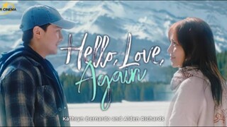 'Hello, Love, Again' starring Kathryn Bernardo and Alden Richards in ...