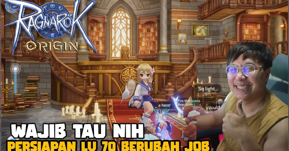 WAJIB PAHAM ! PERSIAPAN LV 70 BERUBAH JOB ! RAGNAROK ORIGIN ! JANGAN SAMPAI KETINGGALAN ! - Bilibili