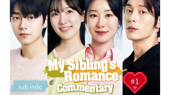 Bstation Cari - My Siblings Romance