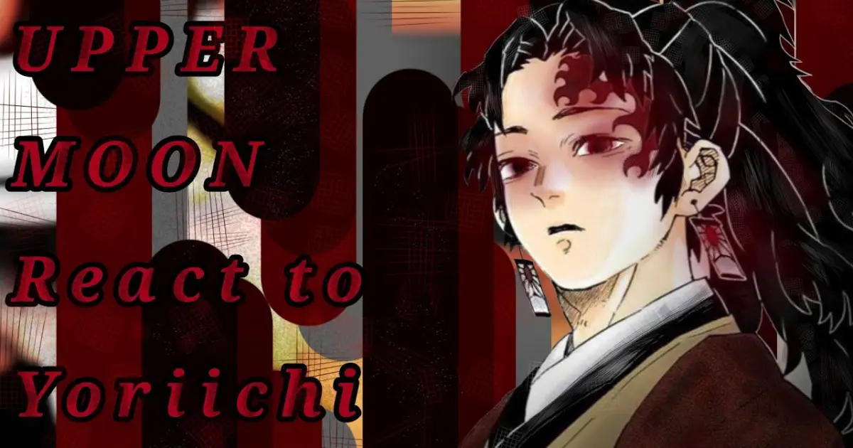 UPPER MOON REACT TO? ||! MANGA SPOILER!|| upper moon +muzan react to ...