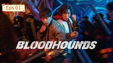 Bloodhounds Eps 02 [SUB INDO] - BiliBili