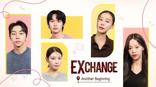 EXchange- Another Beginning EP.1 ซับไทย - BiliBili