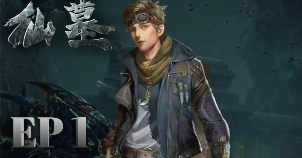 Immortal Tomb (Xian Mu) Episode 1 English Subtitles | New Chinese Anime ...