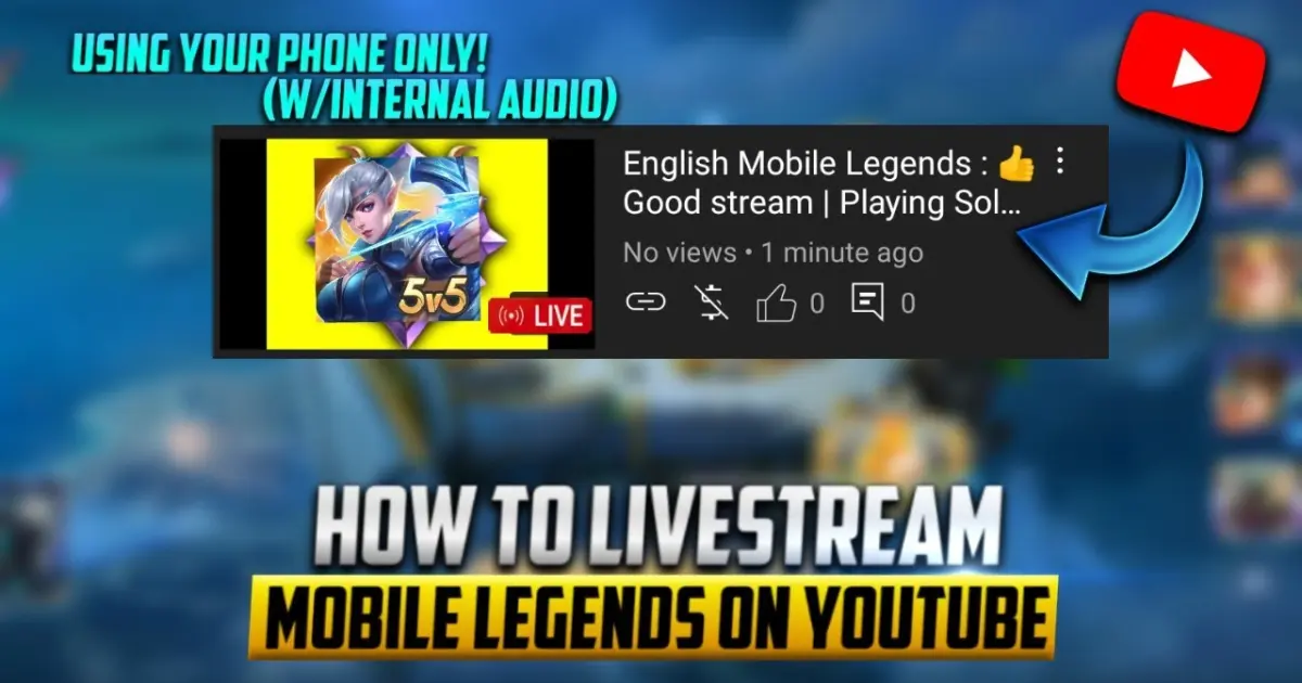 HOW TO LIVESTREAM MOBILE LEGENDS ON YOUTUBE | Using Your Phone Only! (w ...