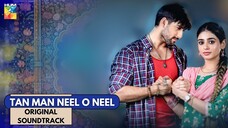 Neel Karaiyan | Original Soundtrack " Tan Man Neel o Neel " | Hassan B ...