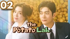 02 | The Potato Lab [Eng Subs] - BiliBili