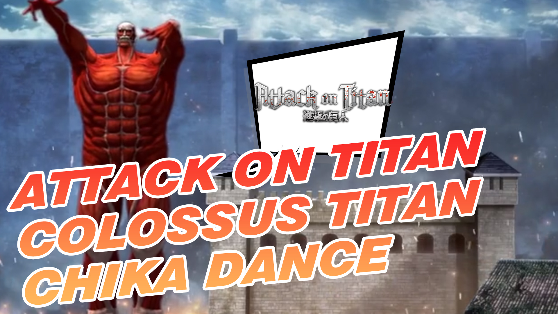 Attack On Titan Dancing Titan