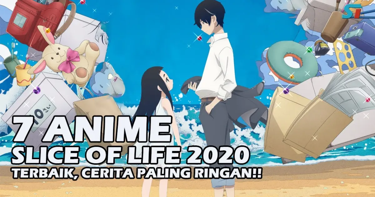 7 ANIME SLICE OF LIFE 2020 TERBAIK, JALAN CERITA PALING SANTAI!! - Bilibili