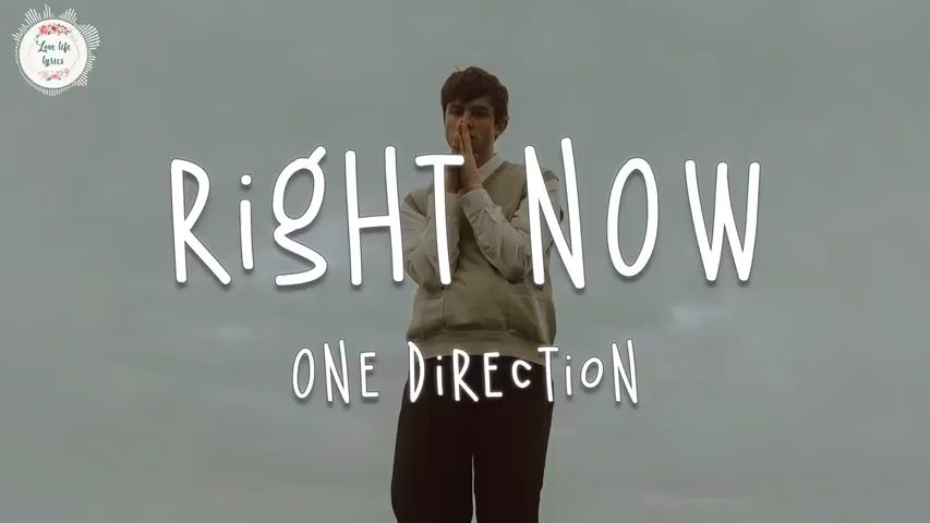 One Direction Right Now Lyrics