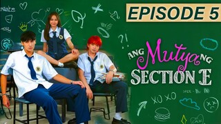 ANG MUTYA NG SECTION E - BiliBili
