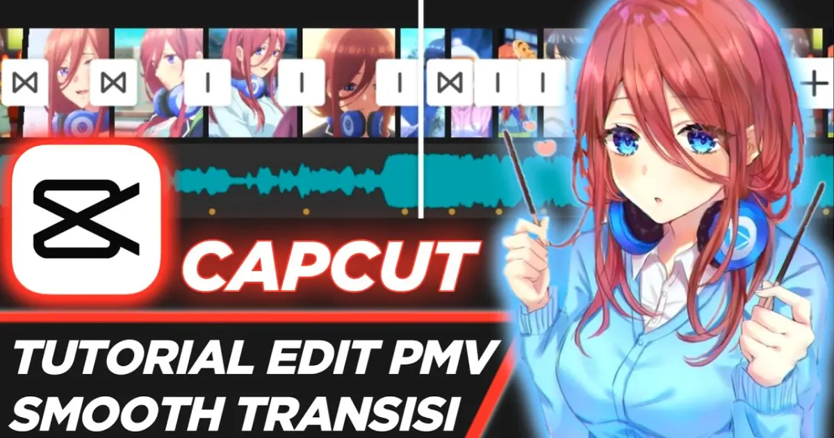 TUTORIAL SIMPLE EDIT PMV DI APK CAPCUT BEAT SMOOTH TRANSISI | STEREO HEARTS - Bilibili