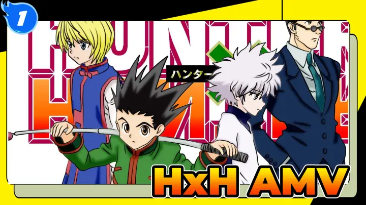 Hunter × Hunter Tập 1 - Khởi Hành x Và x Bằng Hữu - Bilibili