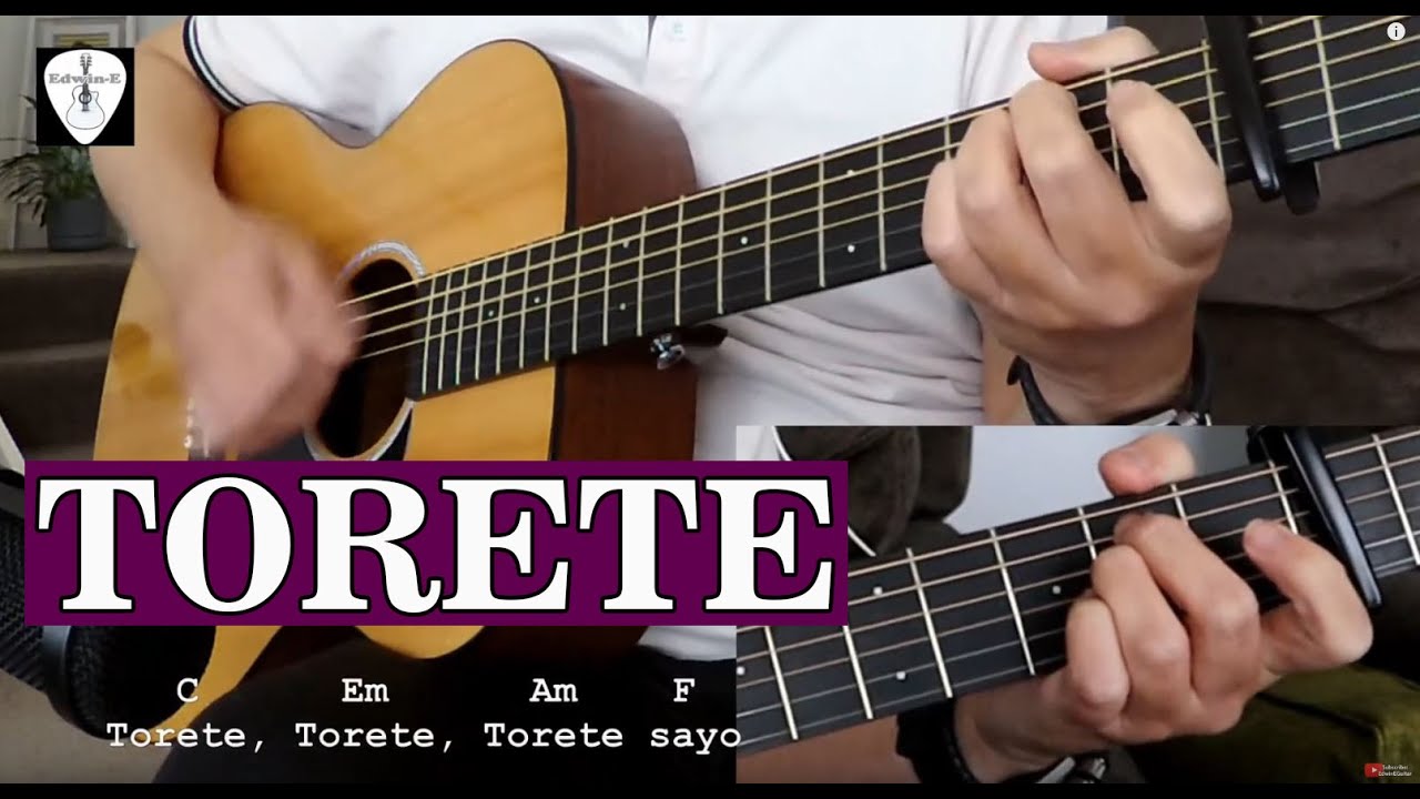 Torete Guitar Chords And Lyrics