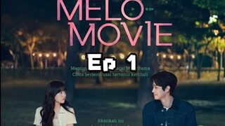 Melo Movie (2025) Episode 1 Subtitle Indonesia - Bstation