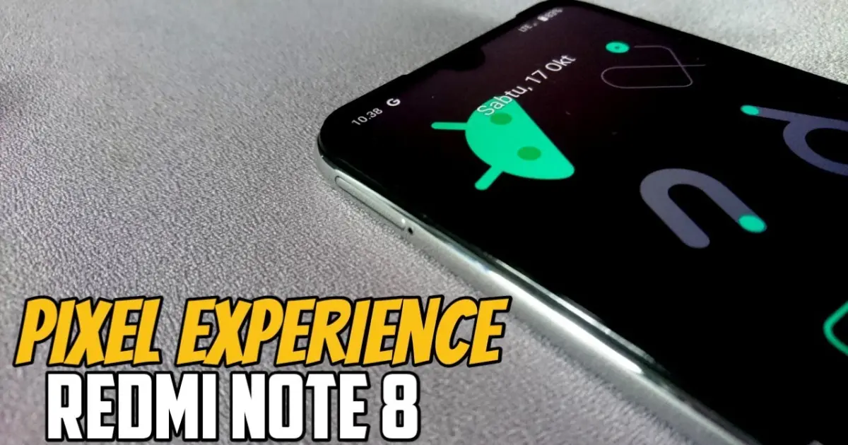 Cara Instal Rom Pixel Experience Redmi Note 8 Android 10 - Bilibili